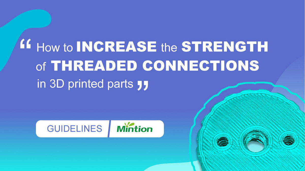 How to increase the strength of threaded connections in 3D printed par ...